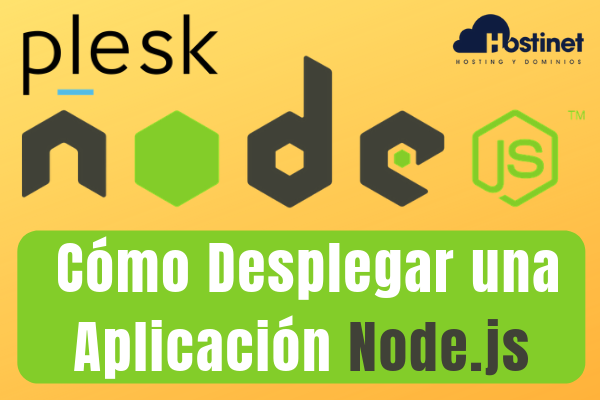 Cómo Desplegar una Aplicación Node.js en Plesk Cómo Desplegar una Aplicación Node.js en Plesk